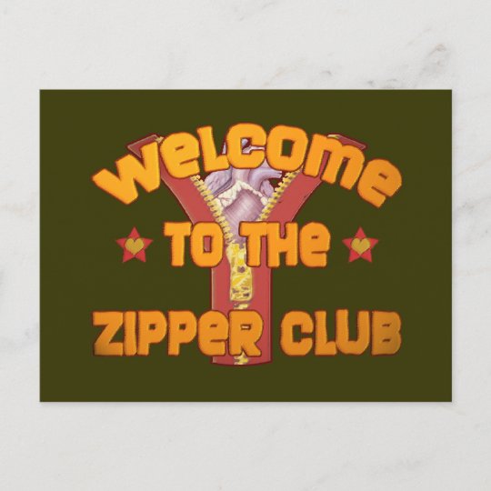 Welcome to the Zipper Club Postcard | Zazzle.com