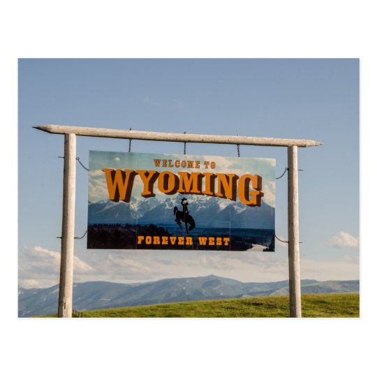Welcome to Wyoming Sign - State Borders Postcard | Zazzle.com