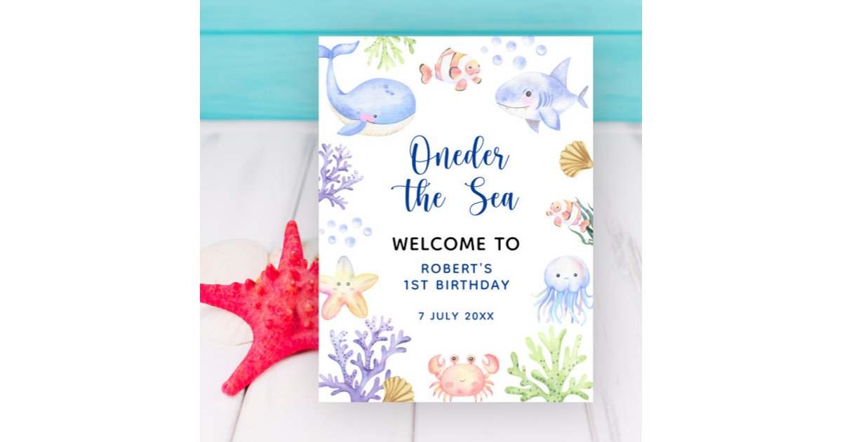 WELCOME UNDER THE SEA first Birthday Party Poster | Zazzle