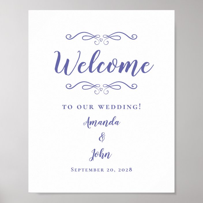 Welcome Weddings Elegant Calligraphy Periwinkle Poster | Zazzle.com