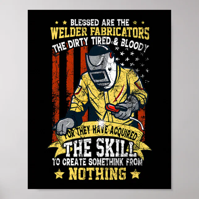 Welder Fabricators Metalworker Welding Machine MIG Poster | Zazzle