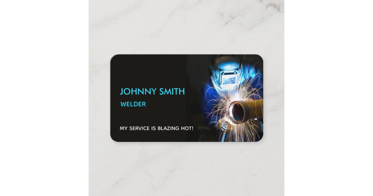 Welder Slogans Business Cards | Zazzle