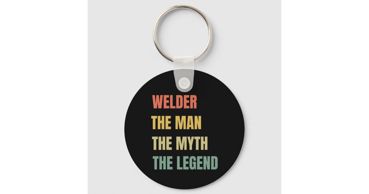 Welder The Man Keychain | Zazzle