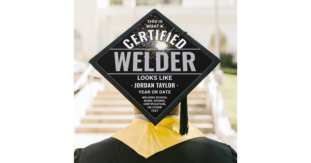 Welding Torch & Sparks Certified Welder Black Graduation Cap Topper ...