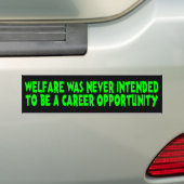 Welfare Bumper Sticker | Zazzle