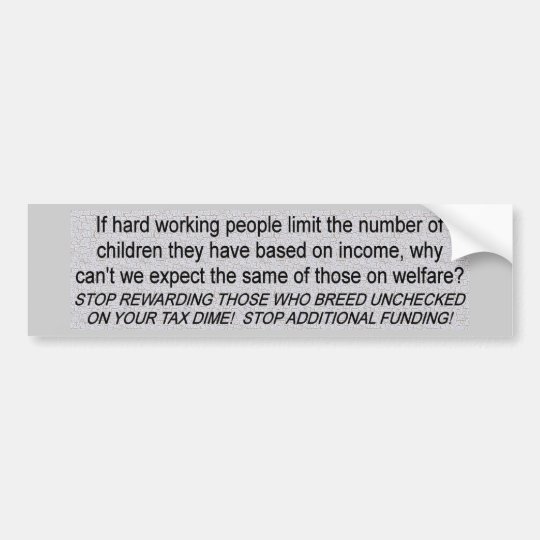 Welfare Funding Bumper Sticker | Zazzle.com