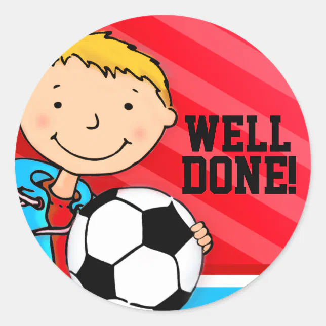 Well done! boys blue football soccer sticker | Zazzle