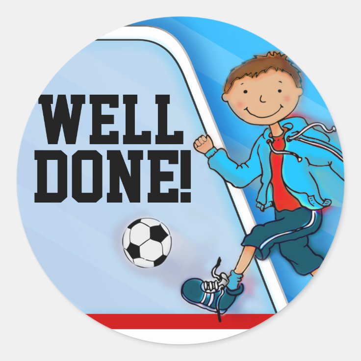 Well done! boys blue football soccer sticker | Zazzle