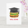 Well Done Burger Congratulations Graduate Card | Zazzle