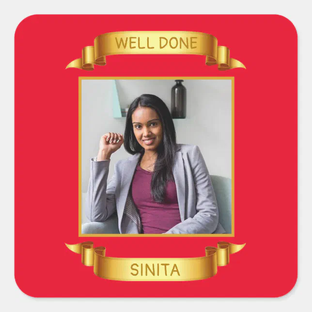 Well Done Gold Scroll, Custom Photo - Personalized Square Sticker | Zazzle