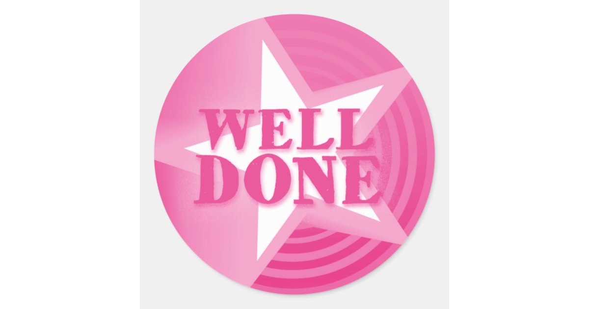Well done star praise sticker pink | Zazzle
