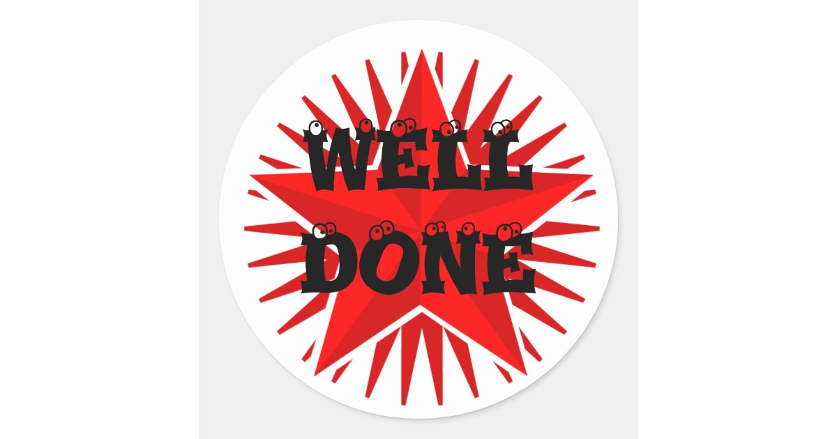 Well Done Star Sticker | Zazzle