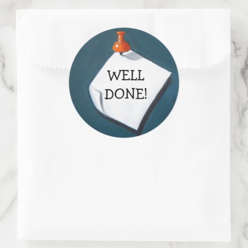 WELL DONE STICKERS | Zazzle