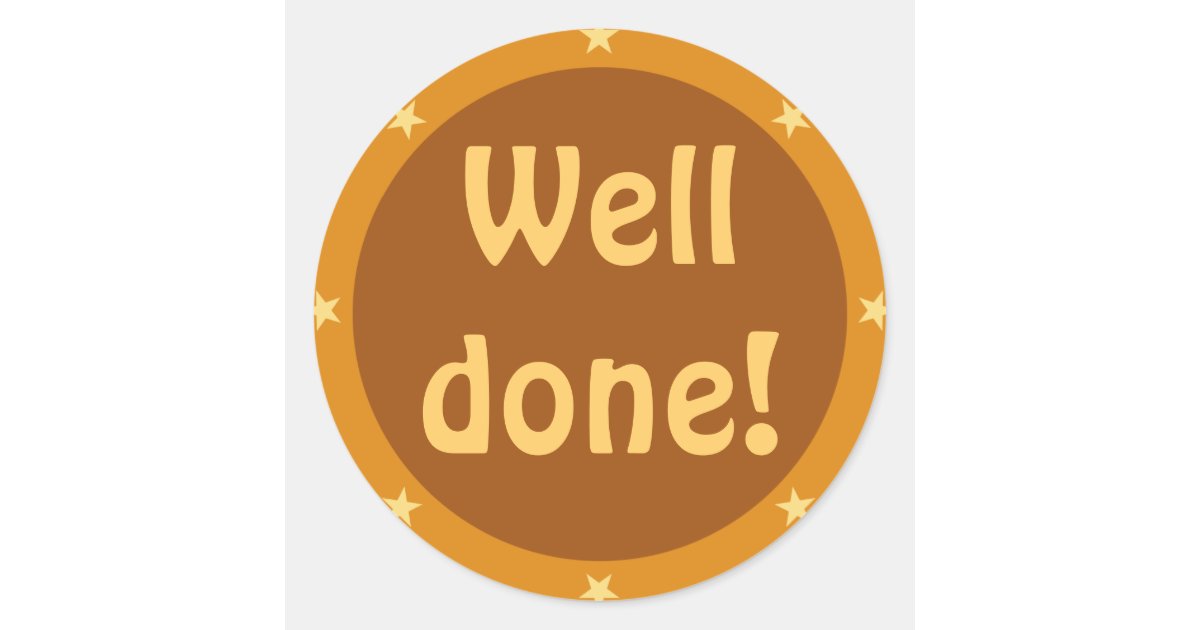 Well done - Teacher Sticker Series | Zazzle