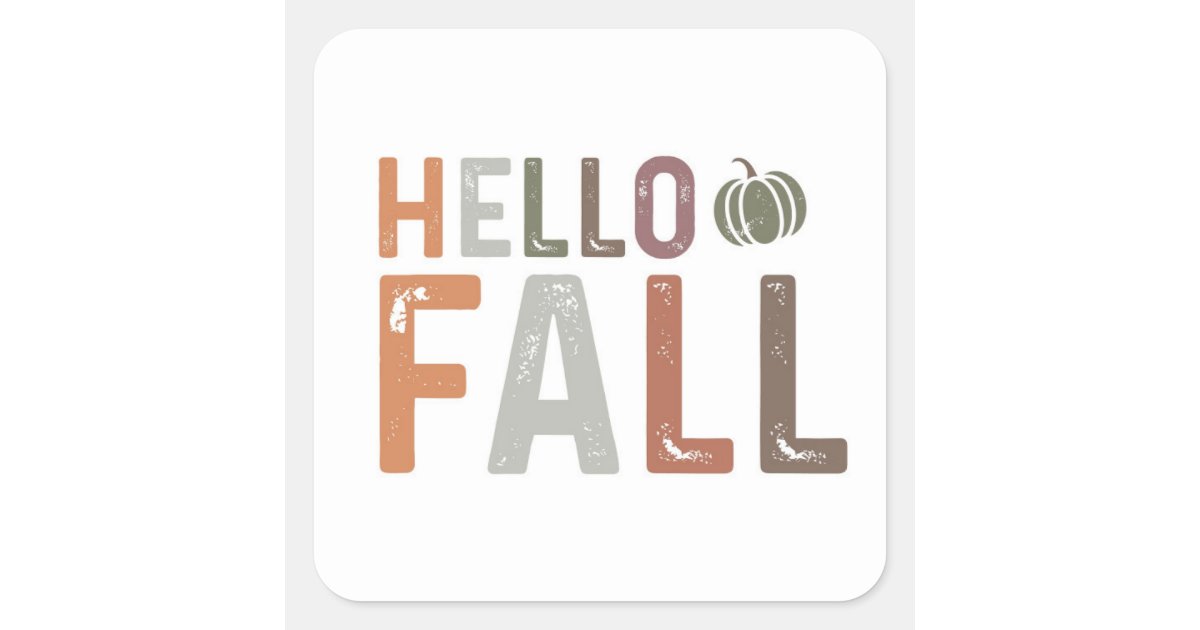 Well Hello Fall Square Sticker | Zazzle