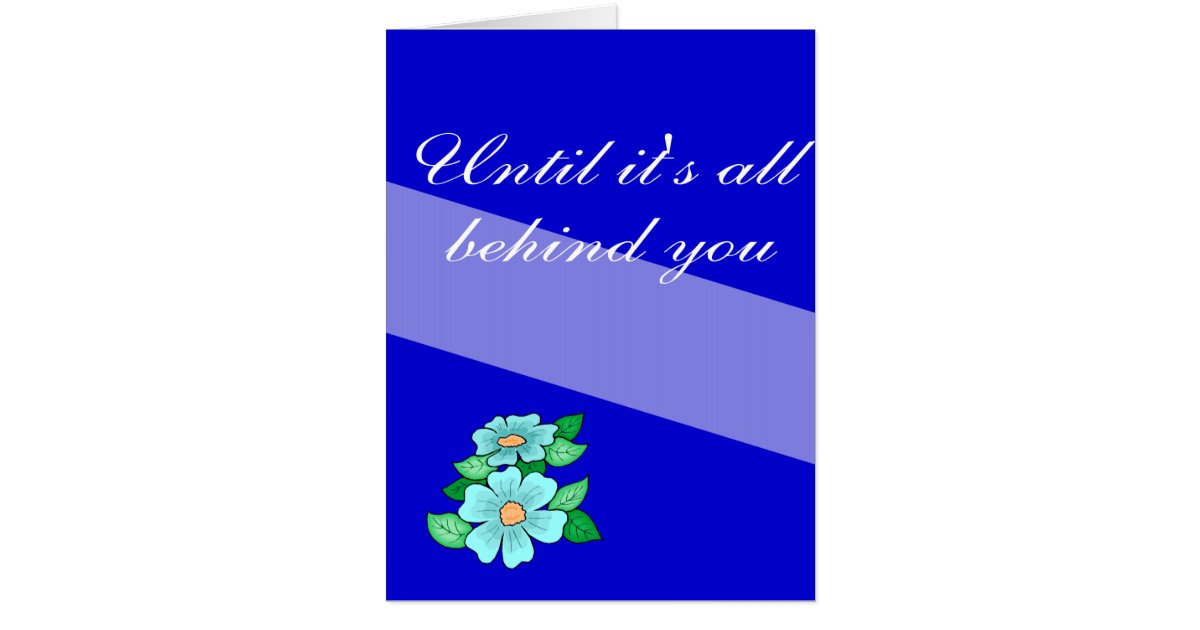 We're behind you with faith and God Card | Zazzle