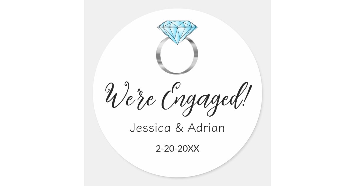 We're Engaged Diamond Engagement Ring Classic Round Sticker | Zazzle