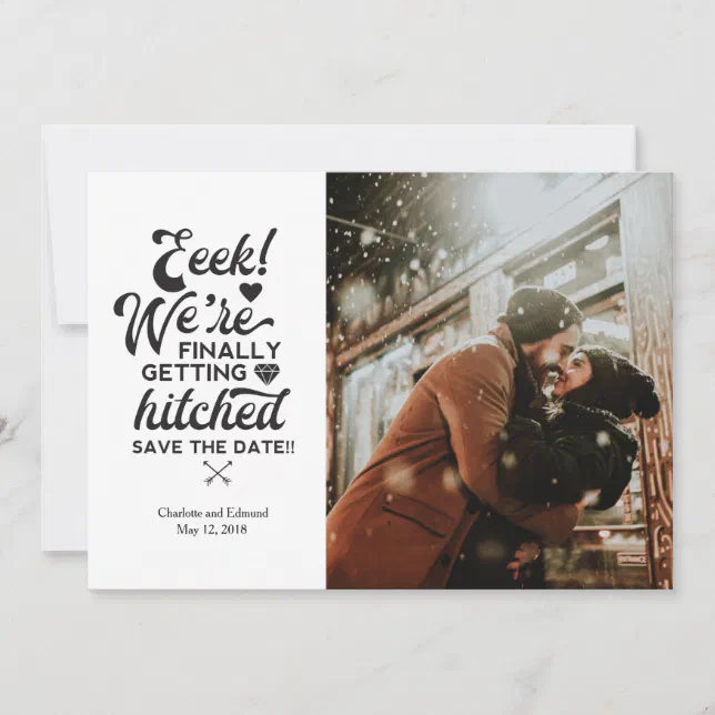 We're finally getting hitched save the date card | Zazzle