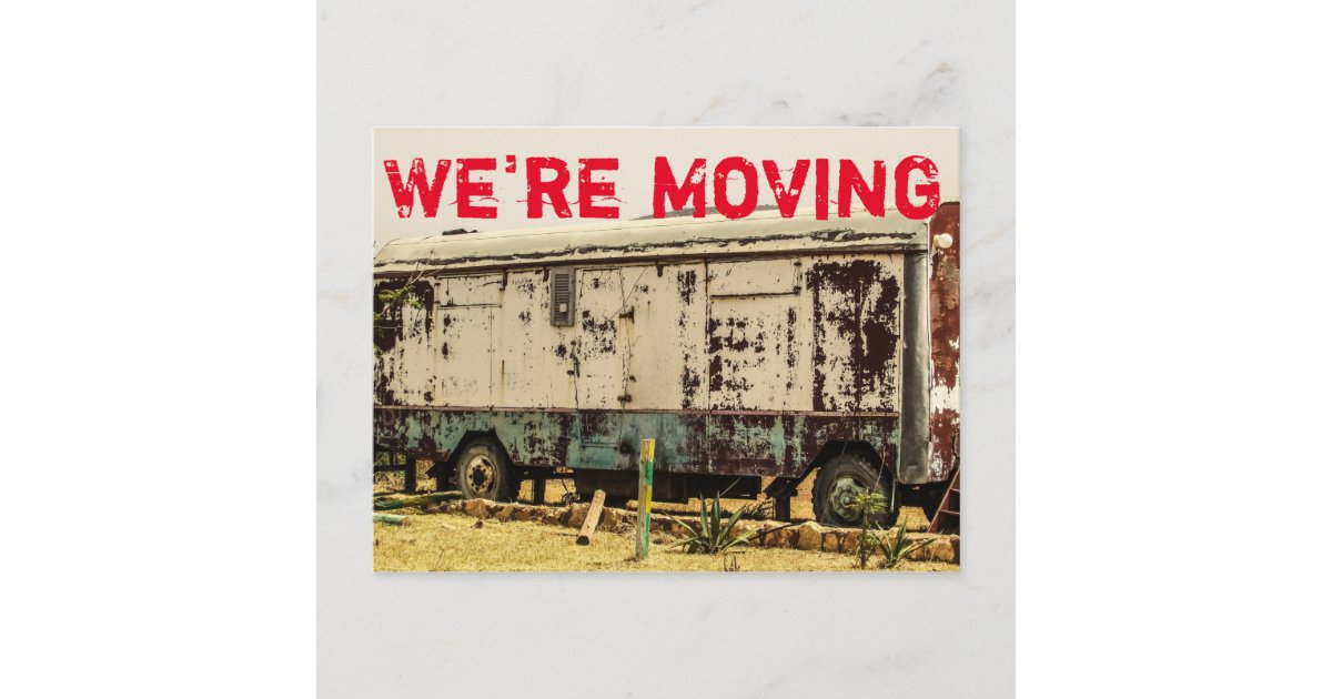 We're Moving Funny Change of Address Postcard | Zazzle