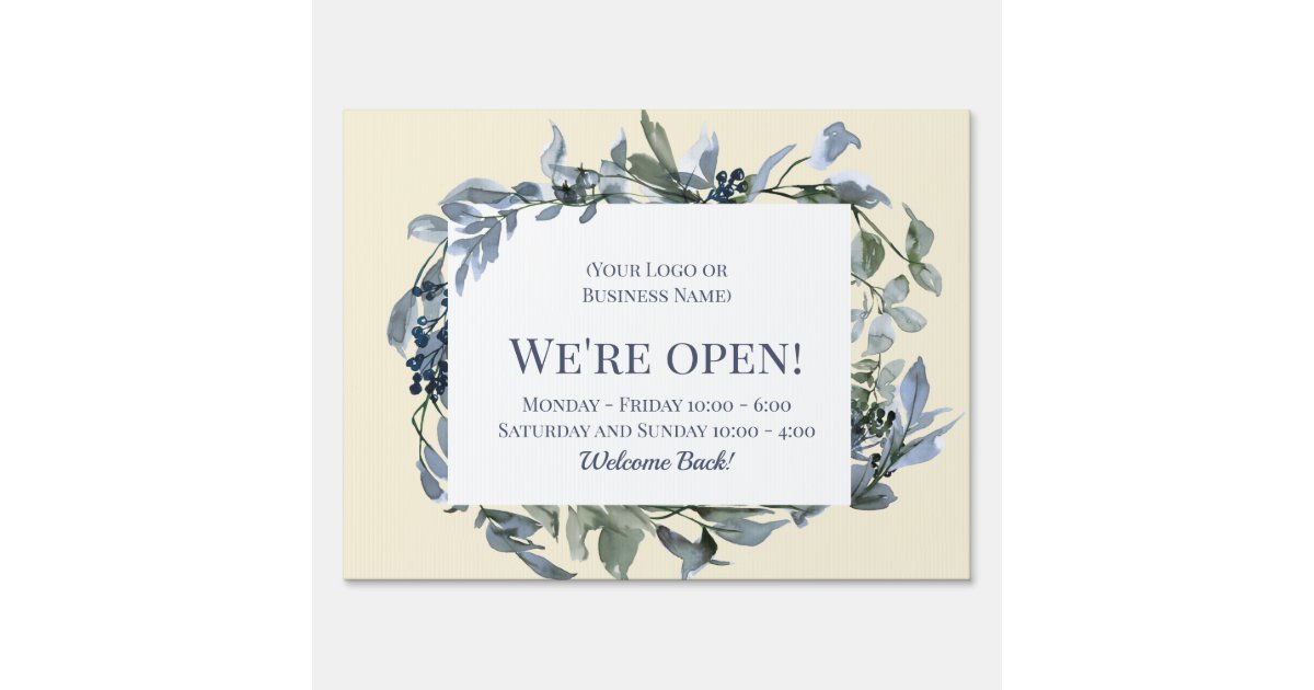 We're Open Blue Floral Your Logo Business Sign | Zazzle