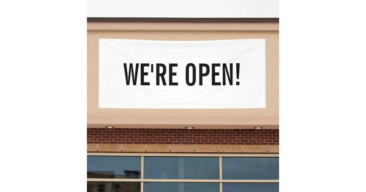 We're Open Simple Minimal Minimalist Business Banner | Zazzle