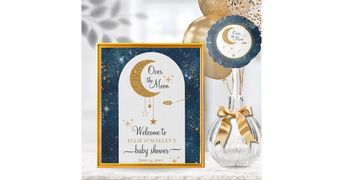 We're Over The Moon Baby Shower Welcome Sign | Zazzle