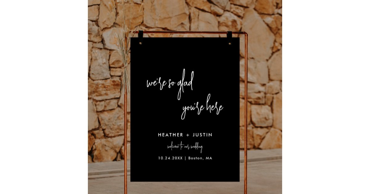 We're So Glad You're Here Black Wedding Welcome Foam Board | Zazzle