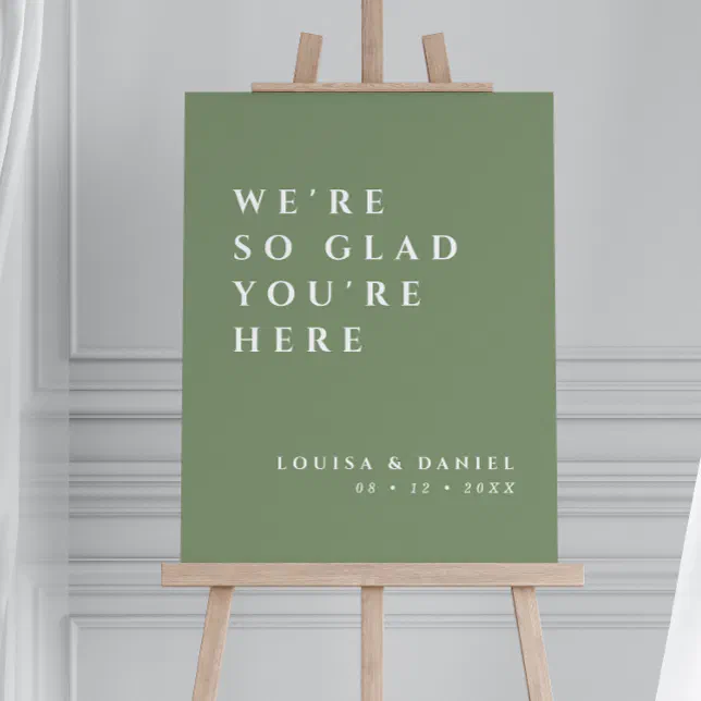 We're So Glad You're Here Sage Wedding Welcome Foam Board | Zazzle