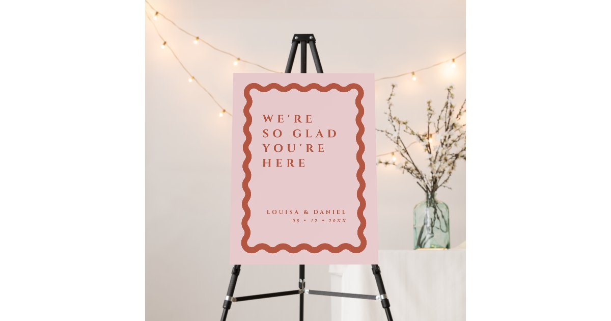 We're So Glad You're Here Terracotta Waves Foam Board | Zazzle