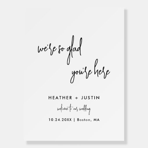 We're So Glad You're Here Wedding Welcome Sign | Zazzle