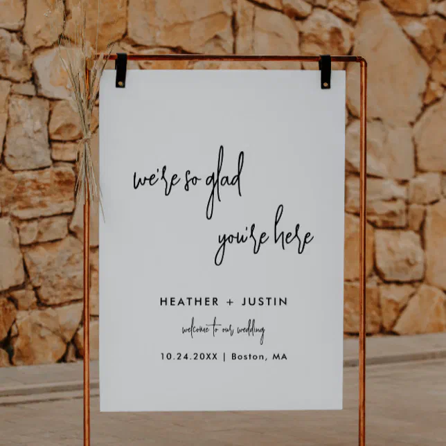 We're So Glad You're Here Wedding Welcome Sign | Zazzle