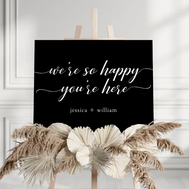We're So Happy You're Here Black Wedding Welcome Foam Board | Zazzle