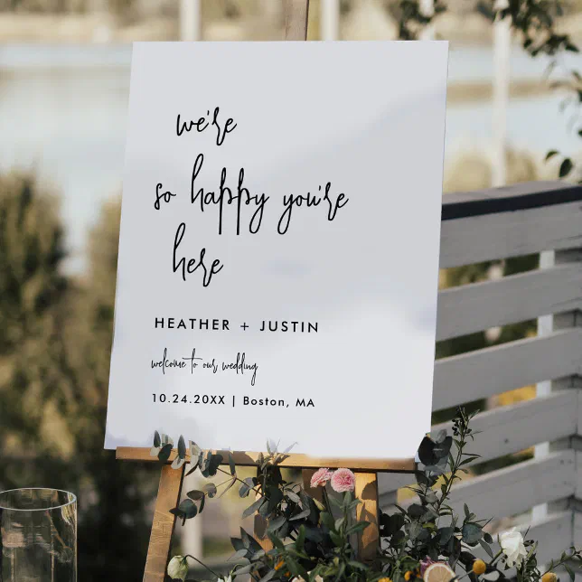 We're So Happy You're Here Wedding Welcome Sign | Zazzle