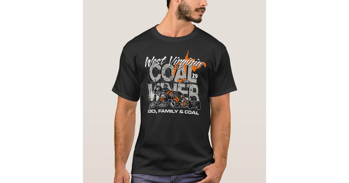 WEST VIRGINIA COAL MINER T-Shirt | Zazzle