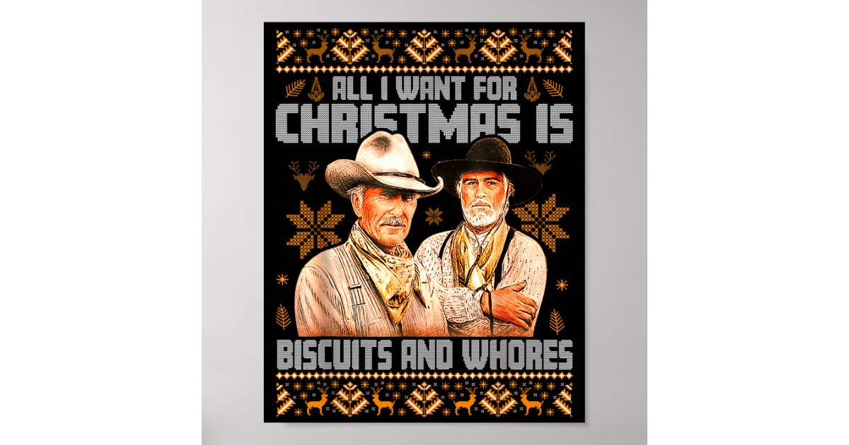 Western Biscuits And S Christmas Ugly Poster | Zazzle