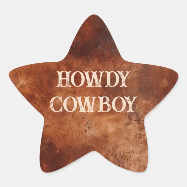 Western Brown Howdy Cowboy Brown Star Sticker | Zazzle