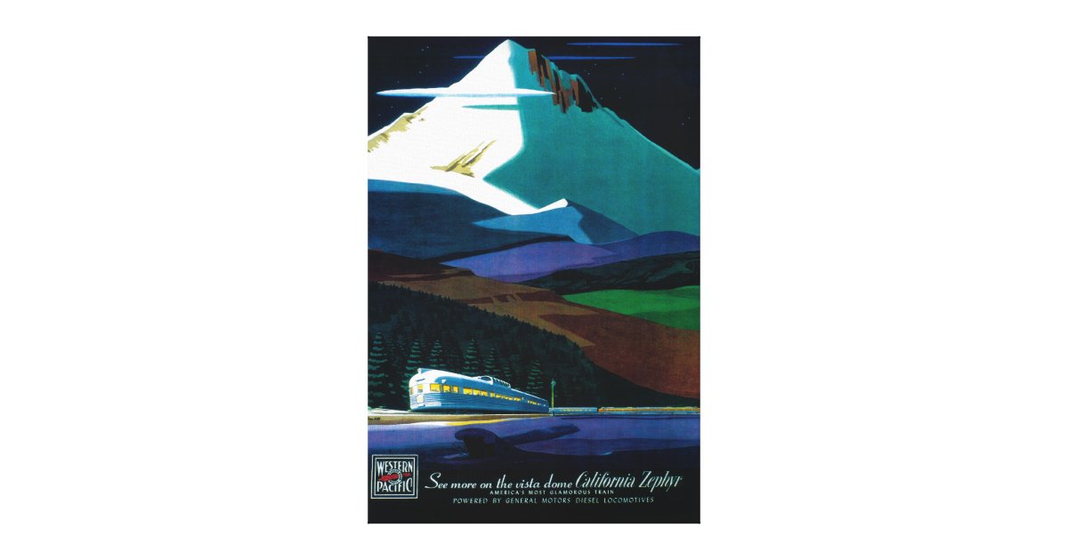 Western Pacific California Zephyr Vintage Poster Canvas Print | Zazzle