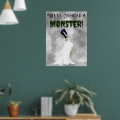 We've Created a Monster! Poster | Zazzle