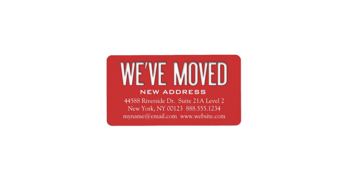 "We've Moved" Address Change Notification Label | Zazzle