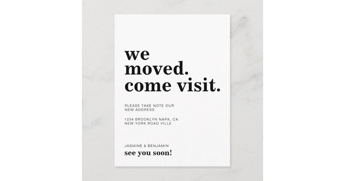 We've Moved Come Visit Black and White Moving Announcement Postcard ...