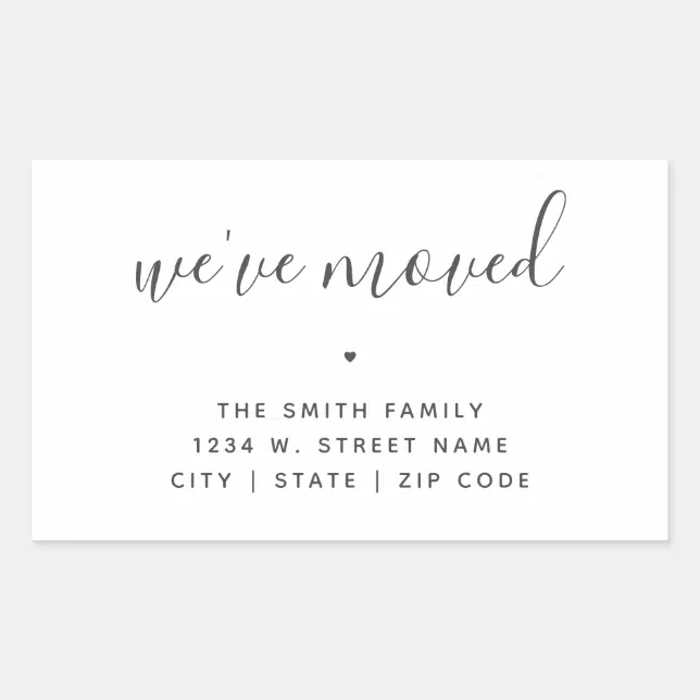 We've Moved Modern Minimalist Calligraphy New Home Rectangular Sticker ...