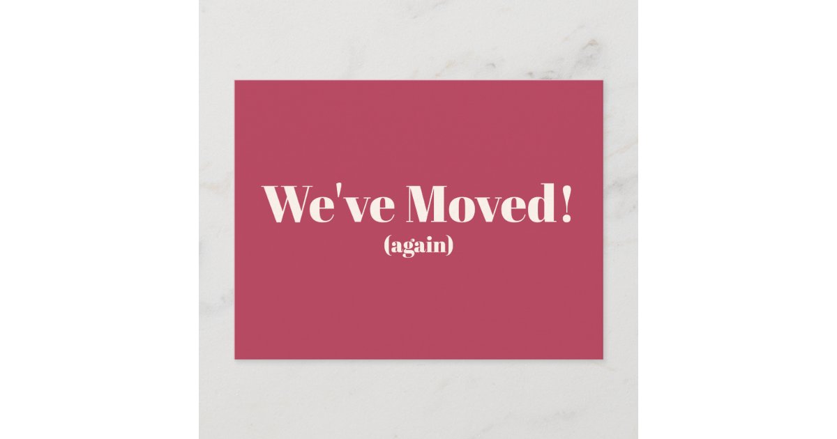 We've Moved New Home Magenta Moving Announcement Postcard | Zazzle