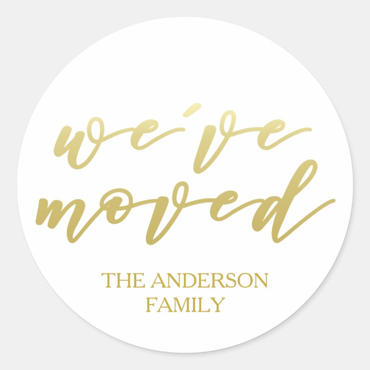We've moved | Personalized Gold script Classic Round Sticker | Zazzle