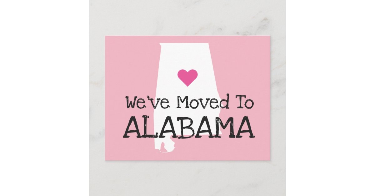 We've Moved to Alabama Pink Heart Postcard | Zazzle
