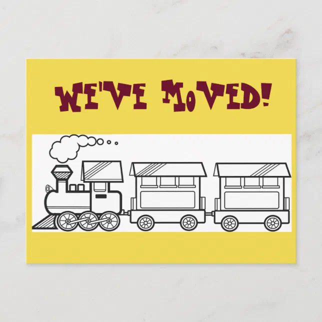 We've Moved Train Card | Zazzle