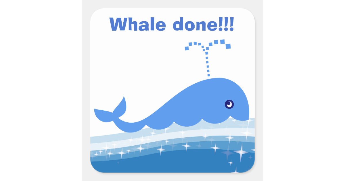 "Whale done!" Incentive Stickers for Students | Zazzle