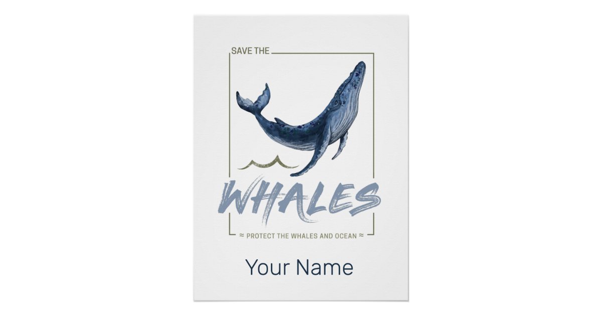 Whale Protect Whales and Ocean Watercolor Cetacean Poster | Zazzle