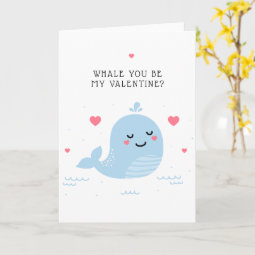 Whale You Be My Valentine? Card | Zazzle