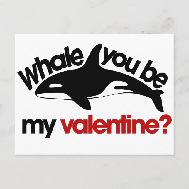 Whale you be my Valentine Holiday Postcard | Zazzle