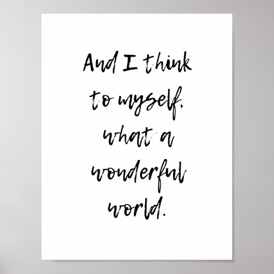 What a Wonderful World Poster | Zazzle.com